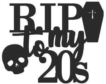 RIP My 20s Cake Topper - Etsy