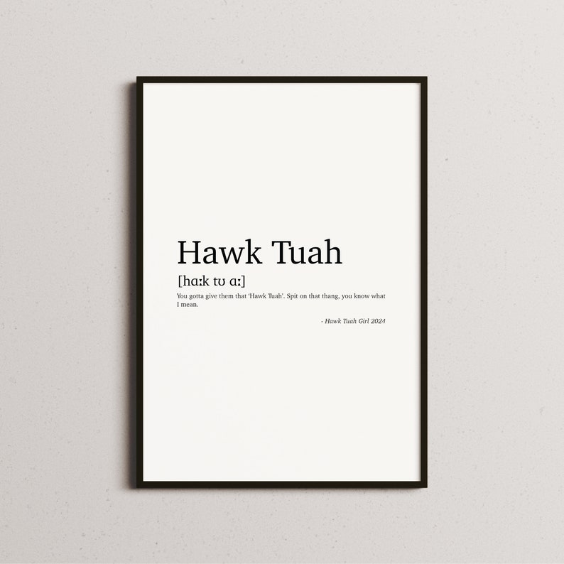 Hawk Tuah Definition Printable Humor Wall Art Instant Download Gifts - Etsy
