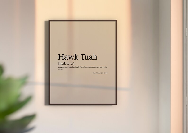 Hawk Tuah Definition Printable Humor Wall Art Instant Download Gifts - Etsy