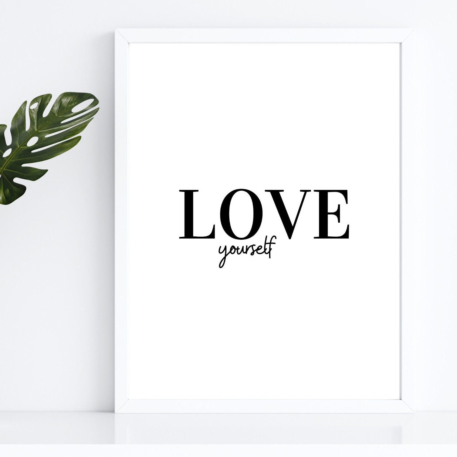 Love Yourself, Positive Quote Frame, Motivational Frame, Office and ...