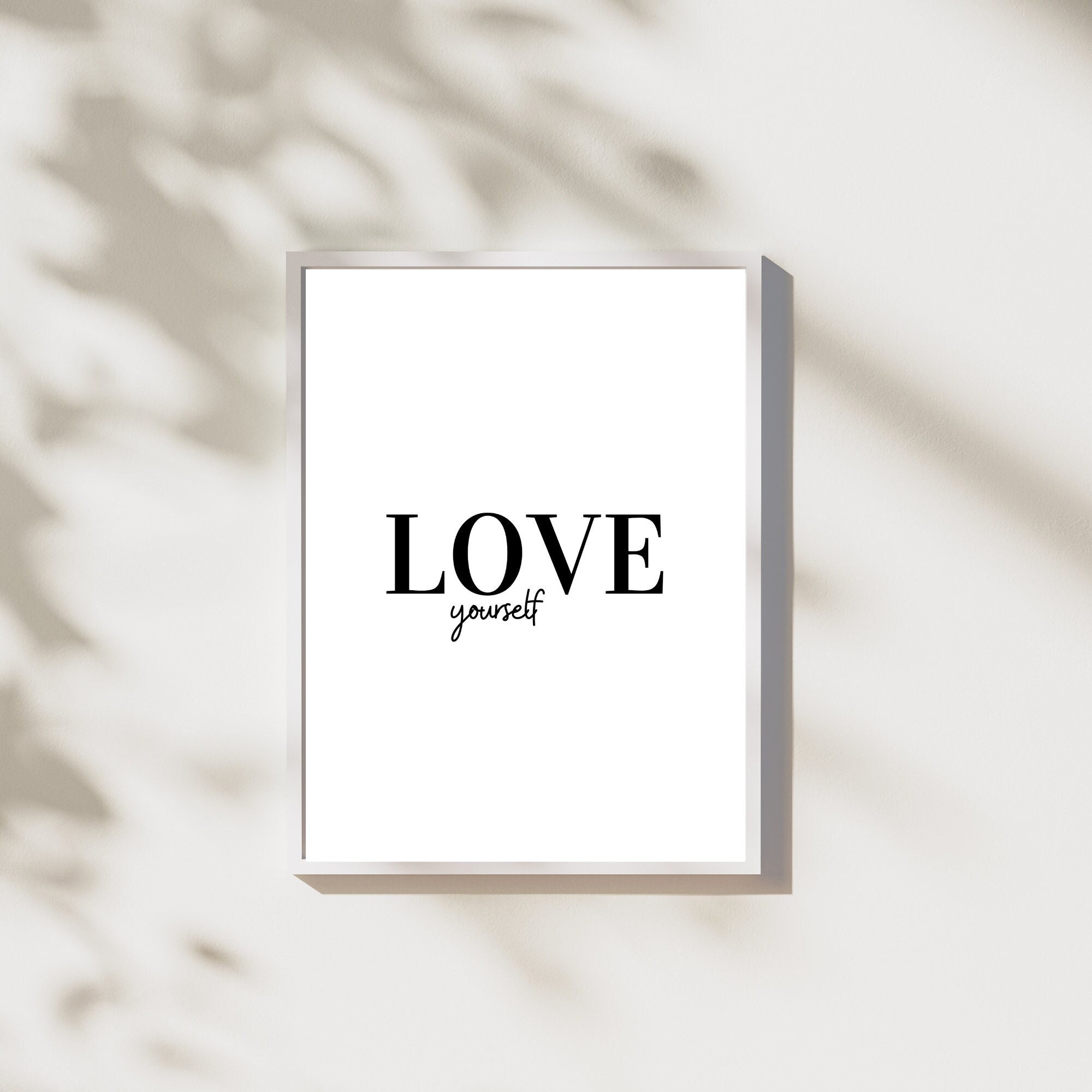 Love Yourself, Positive Quote Frame, Motivational Frame, Office and ...