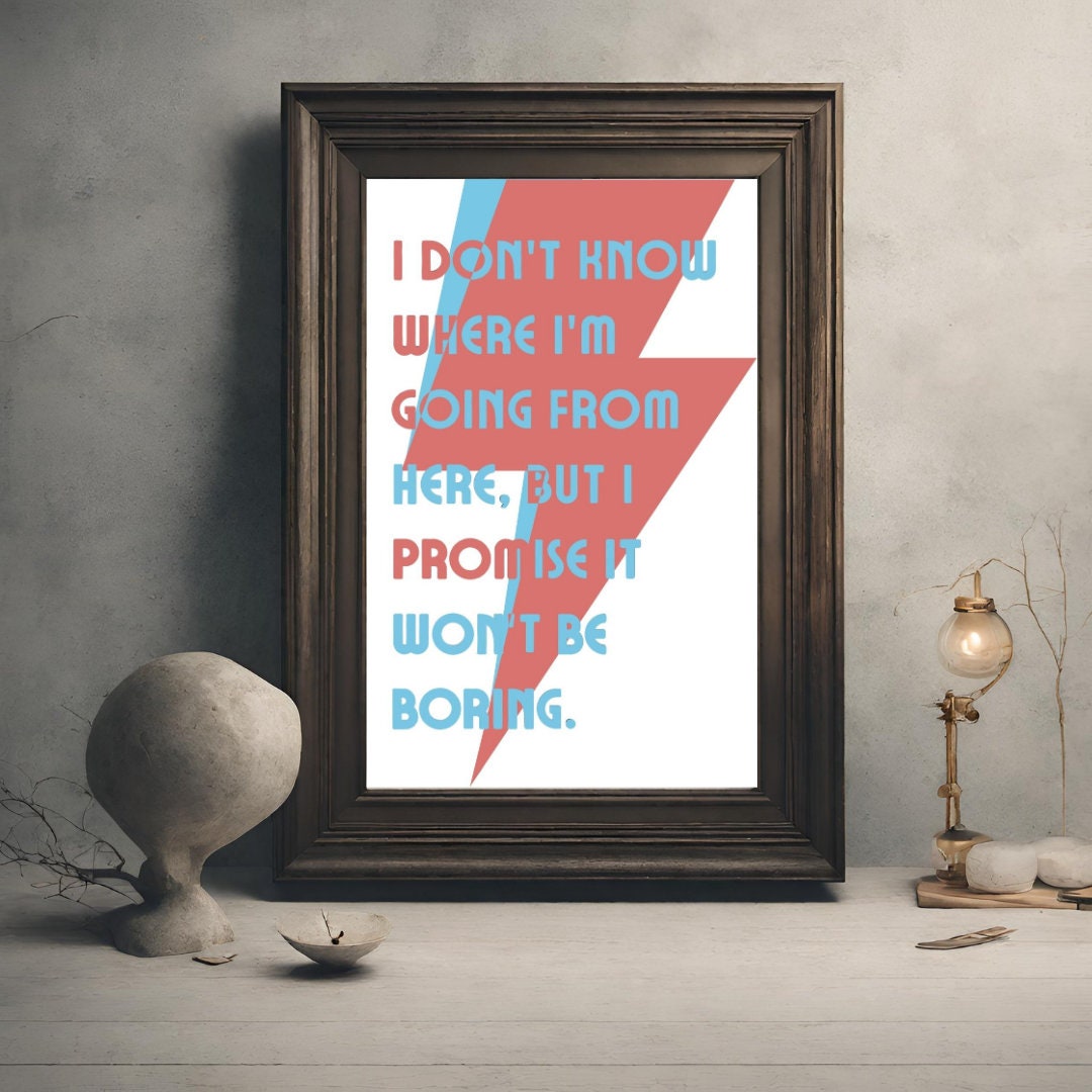 David Bowie Quote Print David Bowie Music Poster Wont Be Boring Qutoe ...