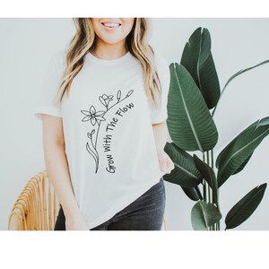 Grow With the Flow Flower SVG, PNG, Inspirational, Flowers, Plant - Etsy