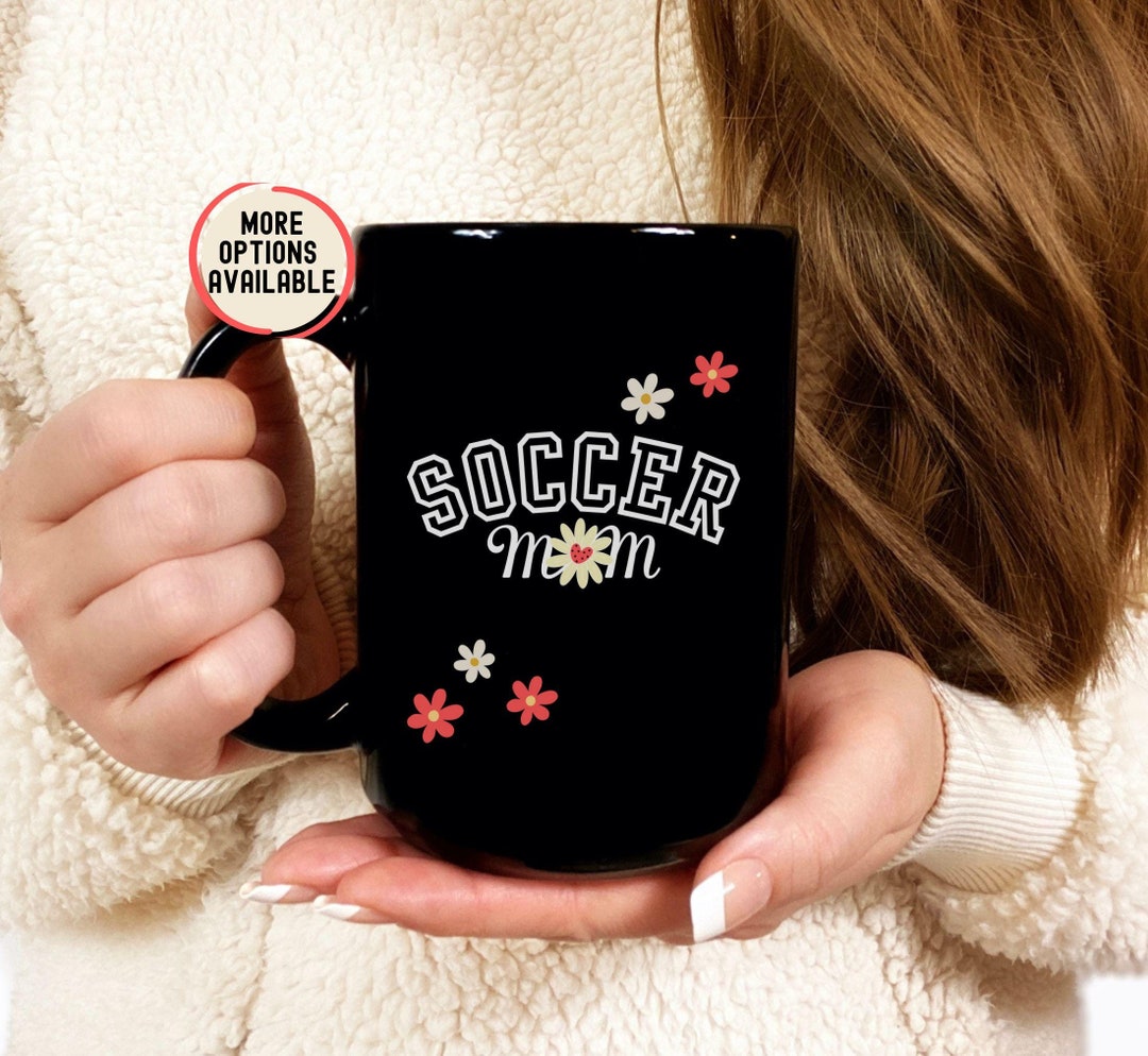 Soccer Mom Mugs Birthday Presents, Custom Soccer Mom Gifts, Mama ...