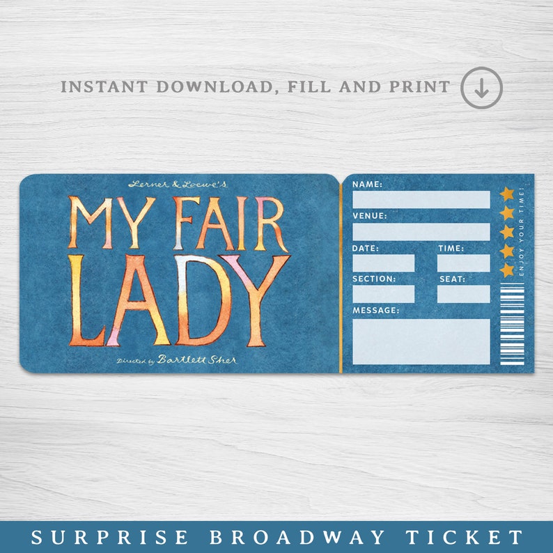 Printable My Fair Lady Broadway Surprise Ticket︱musical Theatre Ticket ...