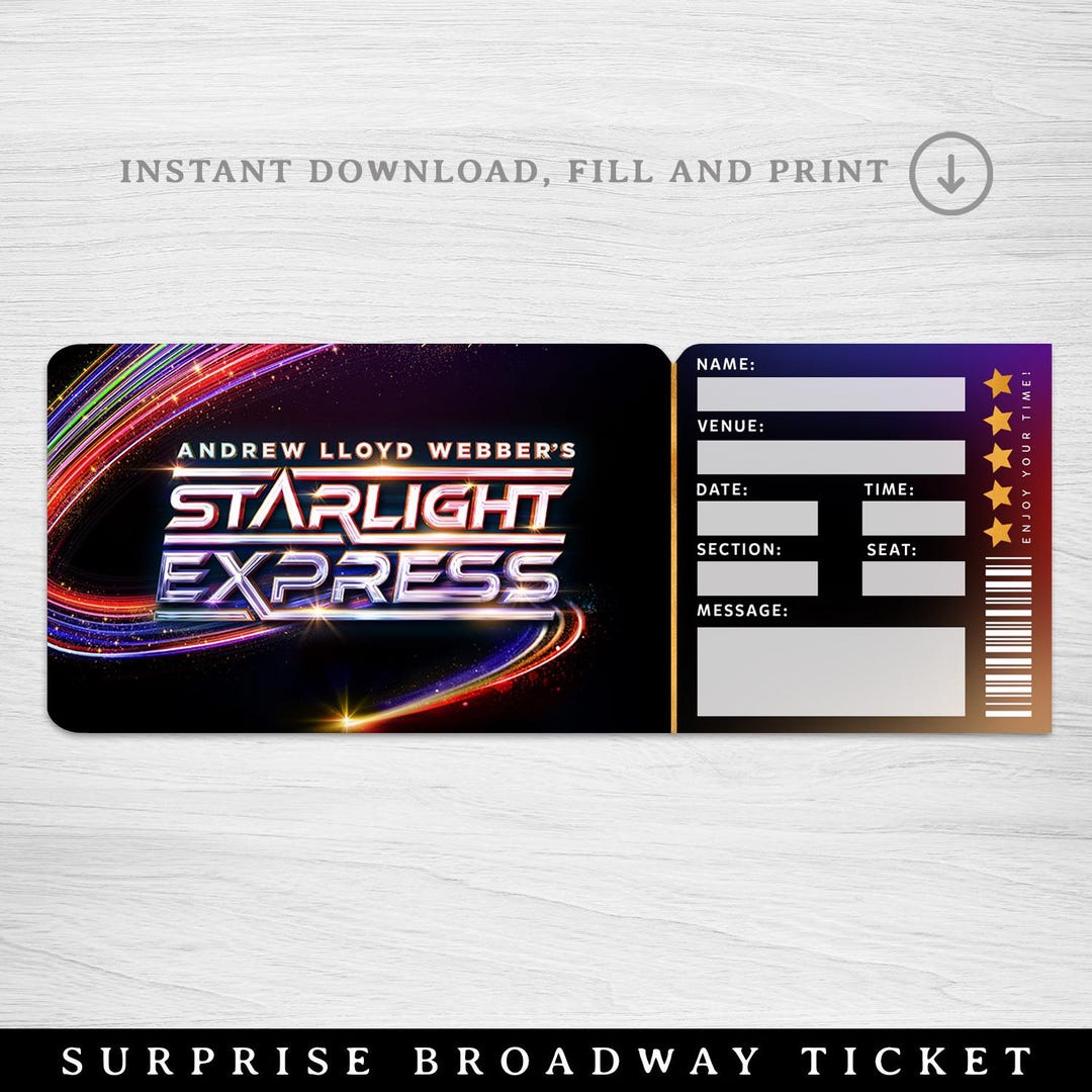Printable Starlight Express Broadway Surprise Ticket, Editable Musical ...