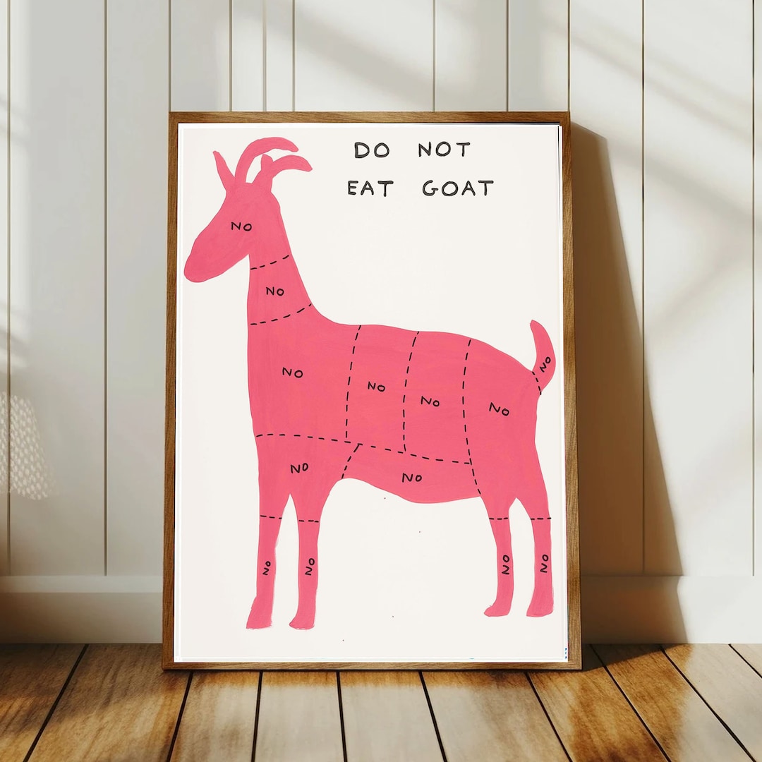 Do Not Eat Goat Poster, Goat Posters, David Shrigley Print, Shrigley ...