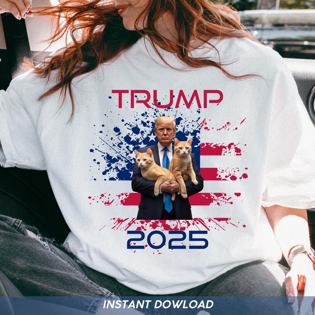 TRUMP 2025 Png, Trump for Cats 2025, 2025 Cat for Trump PNG, Trump Save ...