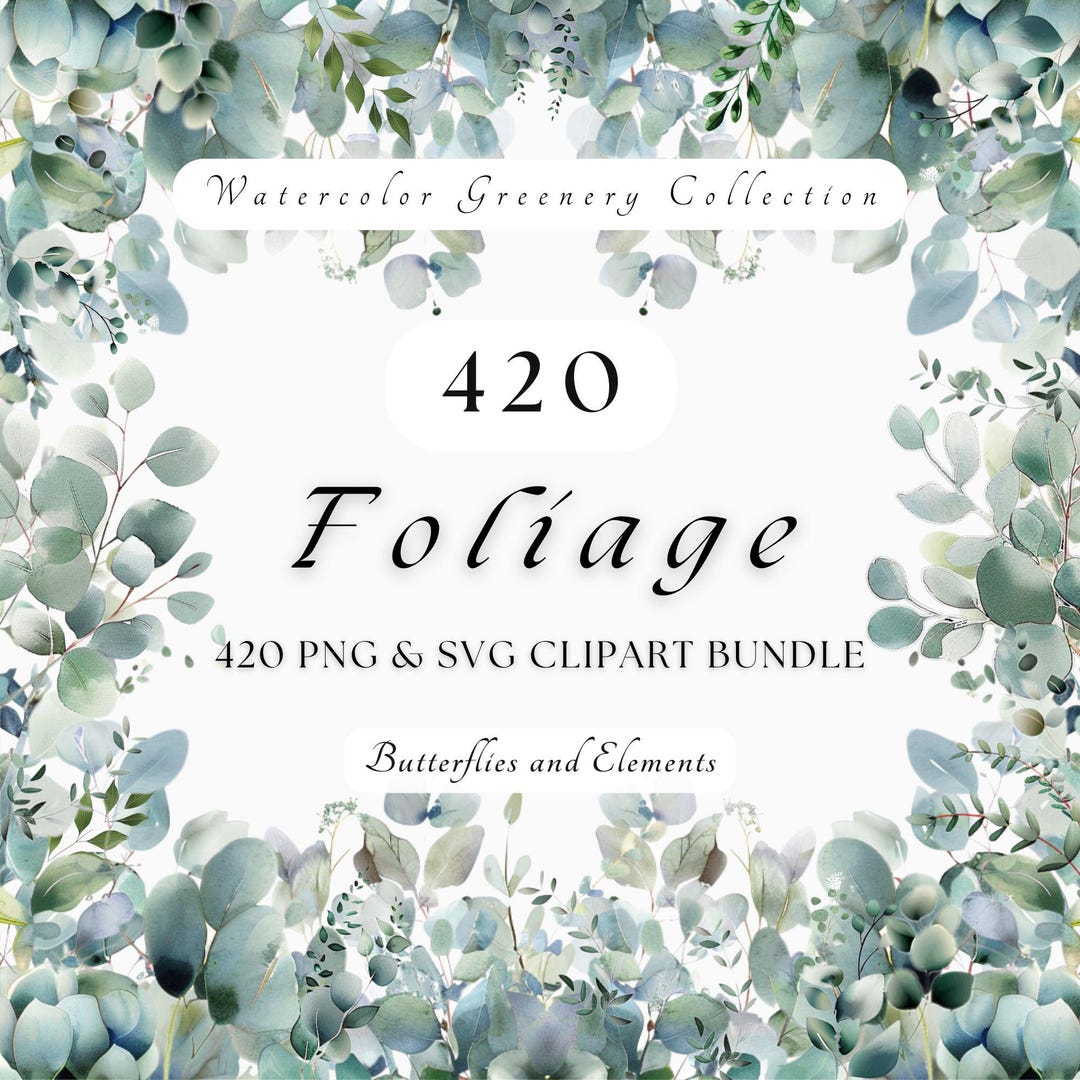 420 Leaves SVG Bundle, Eucalyptus PNG, Foliage SVG, Greenery Clipart ...