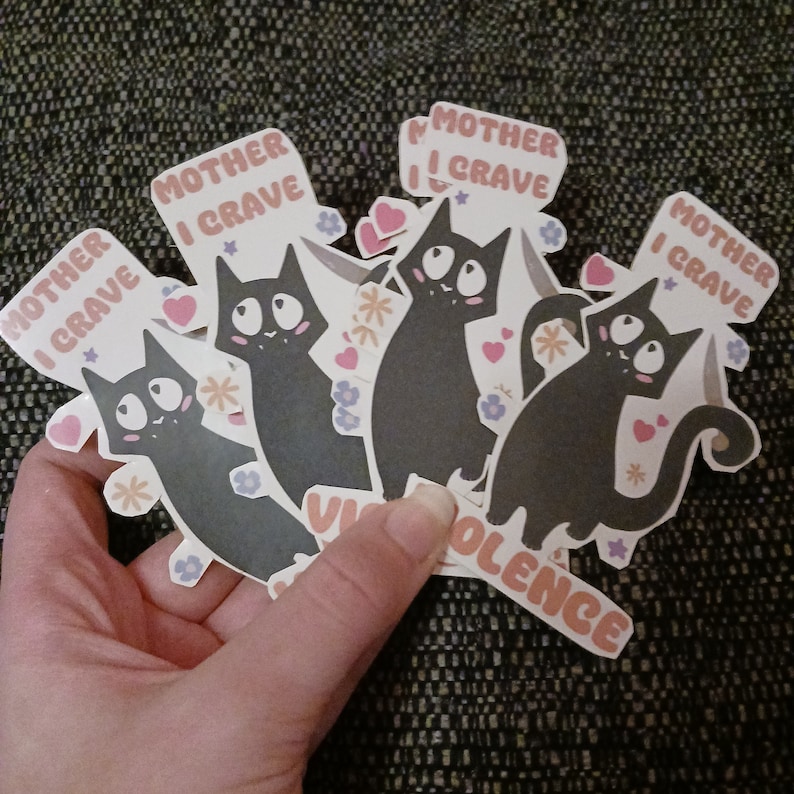 Mother, I Crave Violence Cat Meme Sticker - Etsy