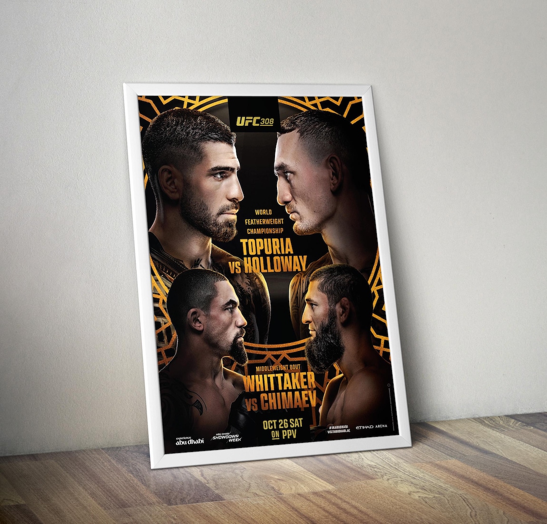 UFC 308 Poster Genuine Design | Topuria Vs Holloway | Whittaker Vs ...