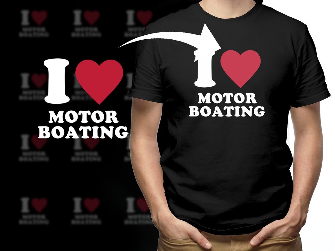 I Love Motor Boating SVG, I Love Motor Boating Png, Pdf, Svg, Eps, Cut ...