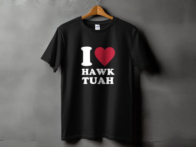 I Love Hawk Tuah PNG Funny Hawk Tuah Presidental Digital Download Hawk ...