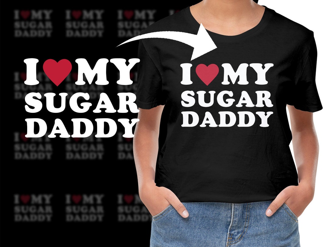 I Love My Sugar Daddy SVG, I Love My Sugar Daddy Png, Pdf, Svg, Eps, Cut File, Cricut ...
