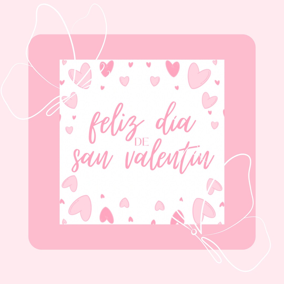 Printable Valentine's Day Tag, Feliz Día De San Valentin Tags ...