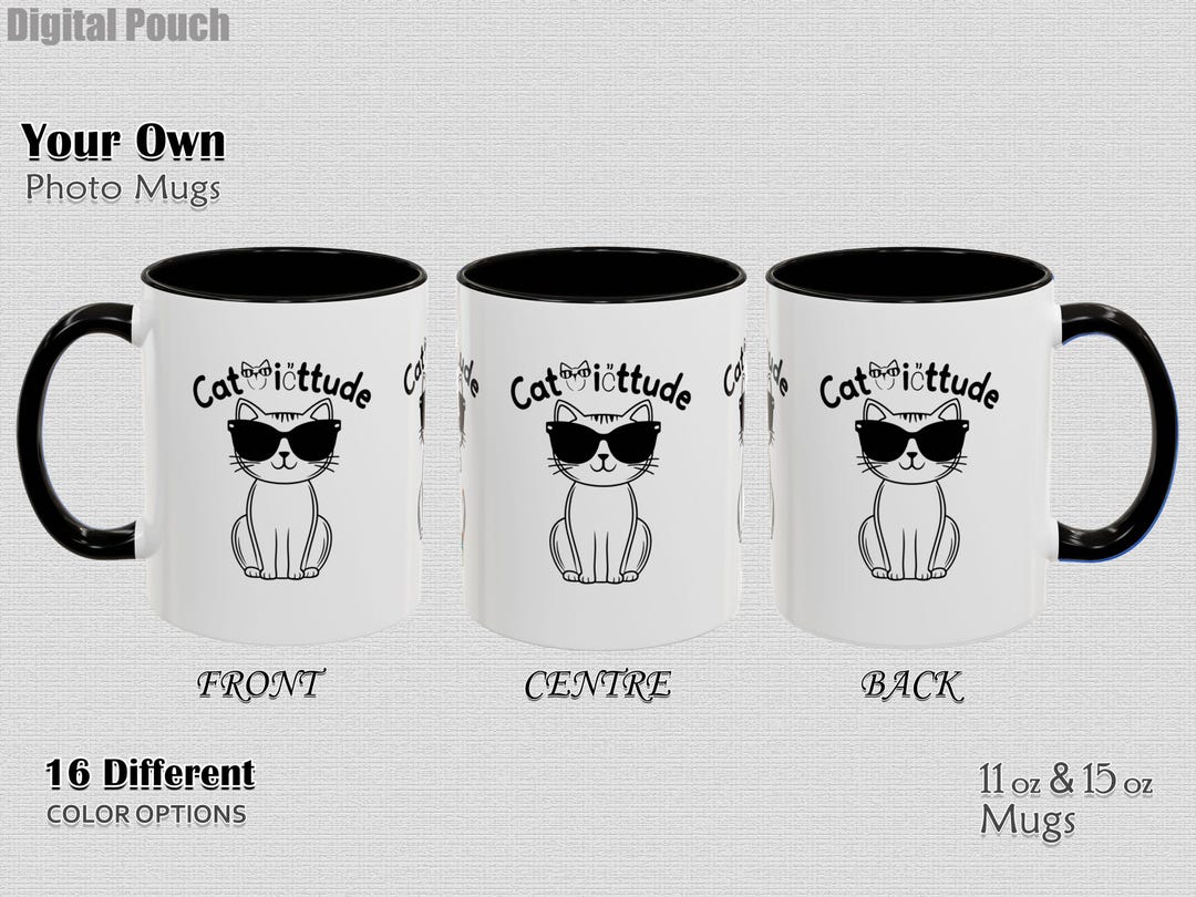 Catitude Coffee Mugs Funny Cat Attitude Coffee Mugs Playful Kitty ...