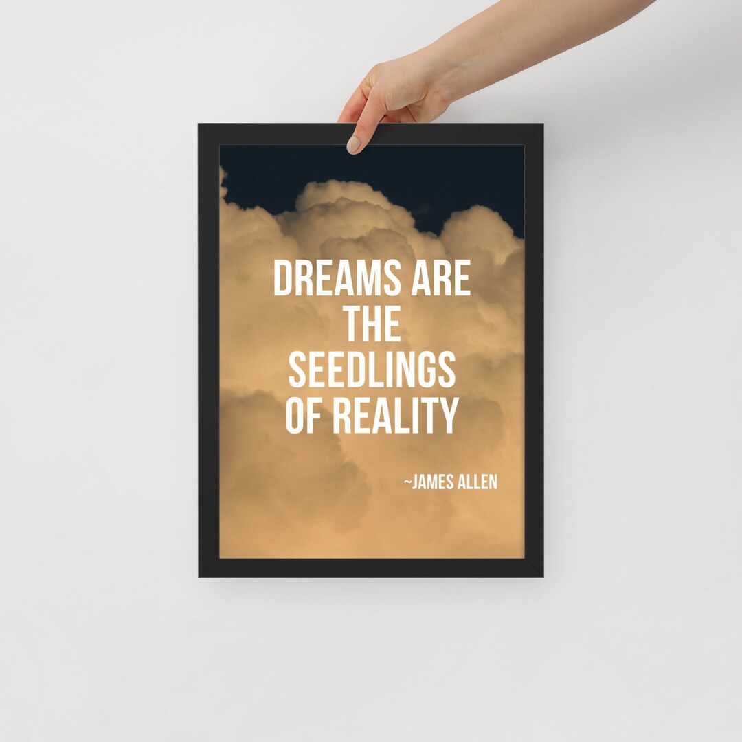 Framed Poster With Motivational Quote dreams Are the Seedlings of ...