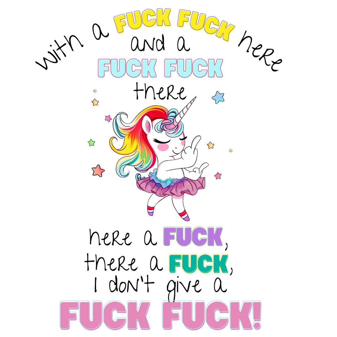 Funny Swearing Unicorn PNG – Sarcastic Adult Sublimation Design ...