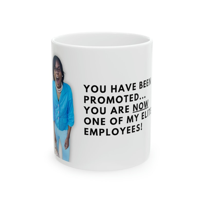 You Have Been Promoted, You Are Now One of My Elite Employees Meme ...