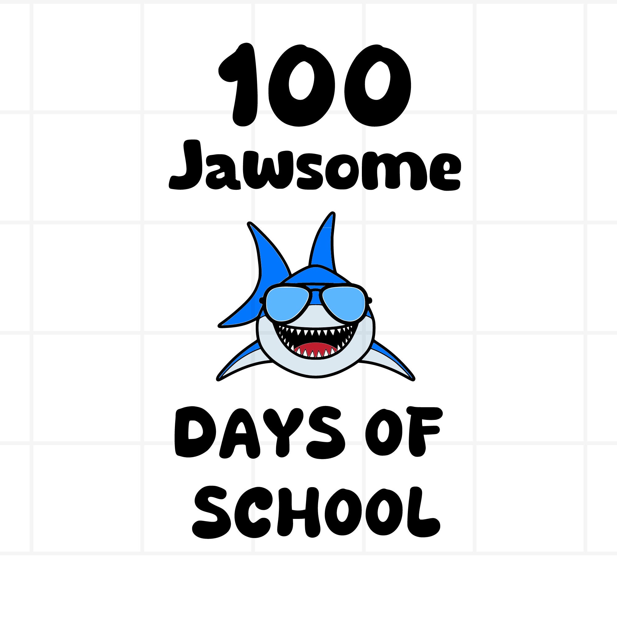 100 Days of School SVG. 100 Jawsome Days of School Design. - Etsy