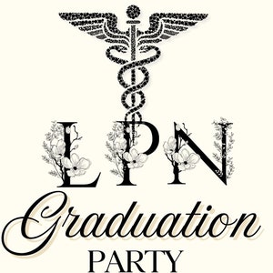 LPN Nurse Graduation Party Invitation | Licensed Practical Nurse Grad ...