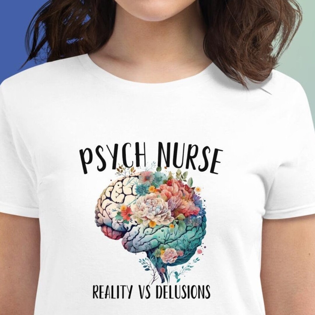 Psych Nurse Merch reality Vs Delusions Women's Custom Behavioral Health ...