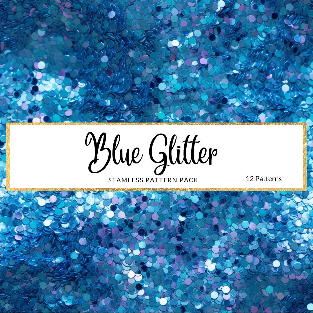 12 Blue Glitter Digital Papers, Seamless Digital Patterns. Blue ...