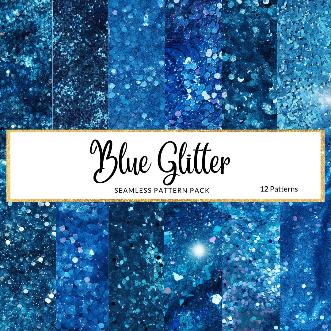 12 Blue Glitter Digital Papers, Seamless Digital Patterns. Blue ...