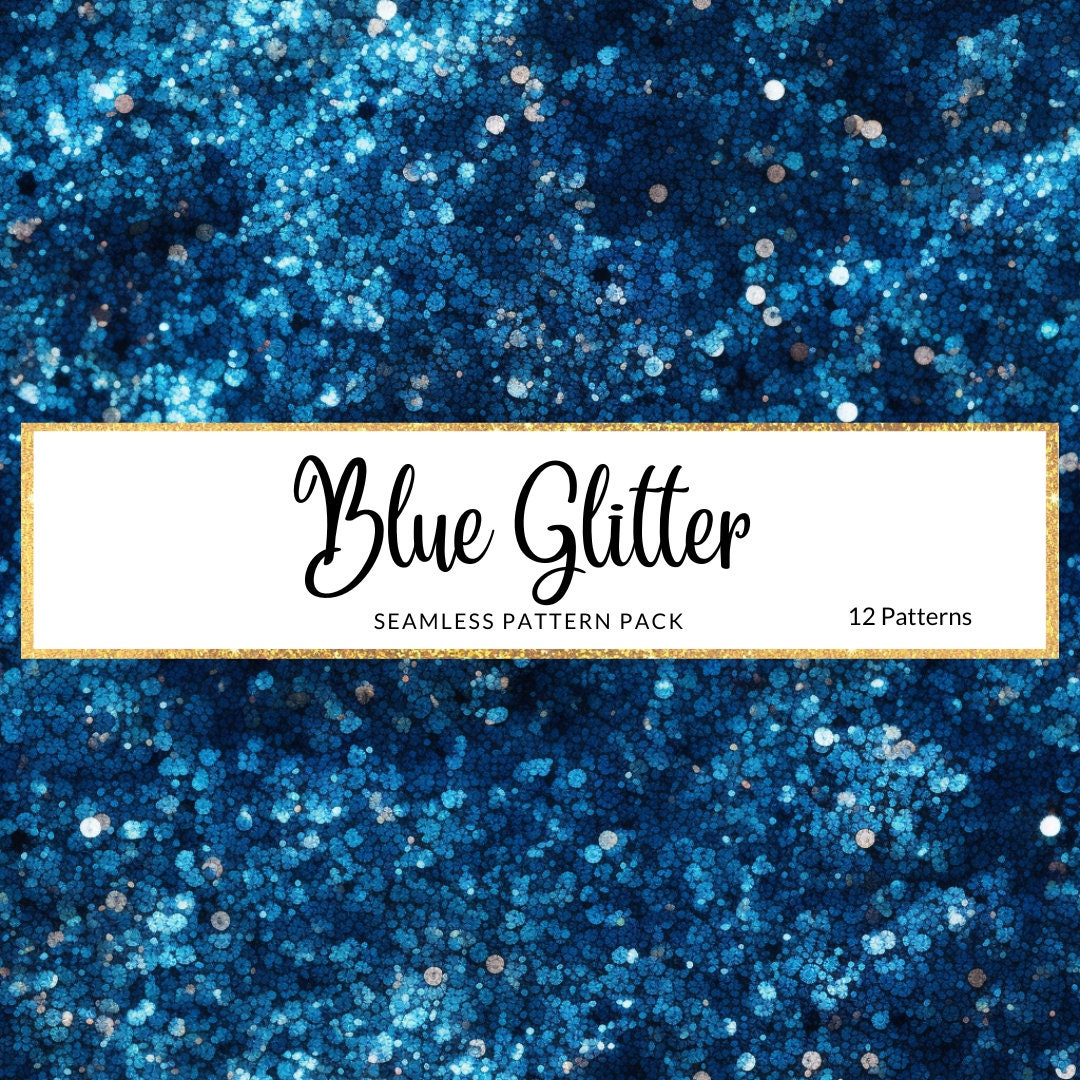 12 Blue Glitter Digital Papers, Seamless Digital Patterns. Blue ...