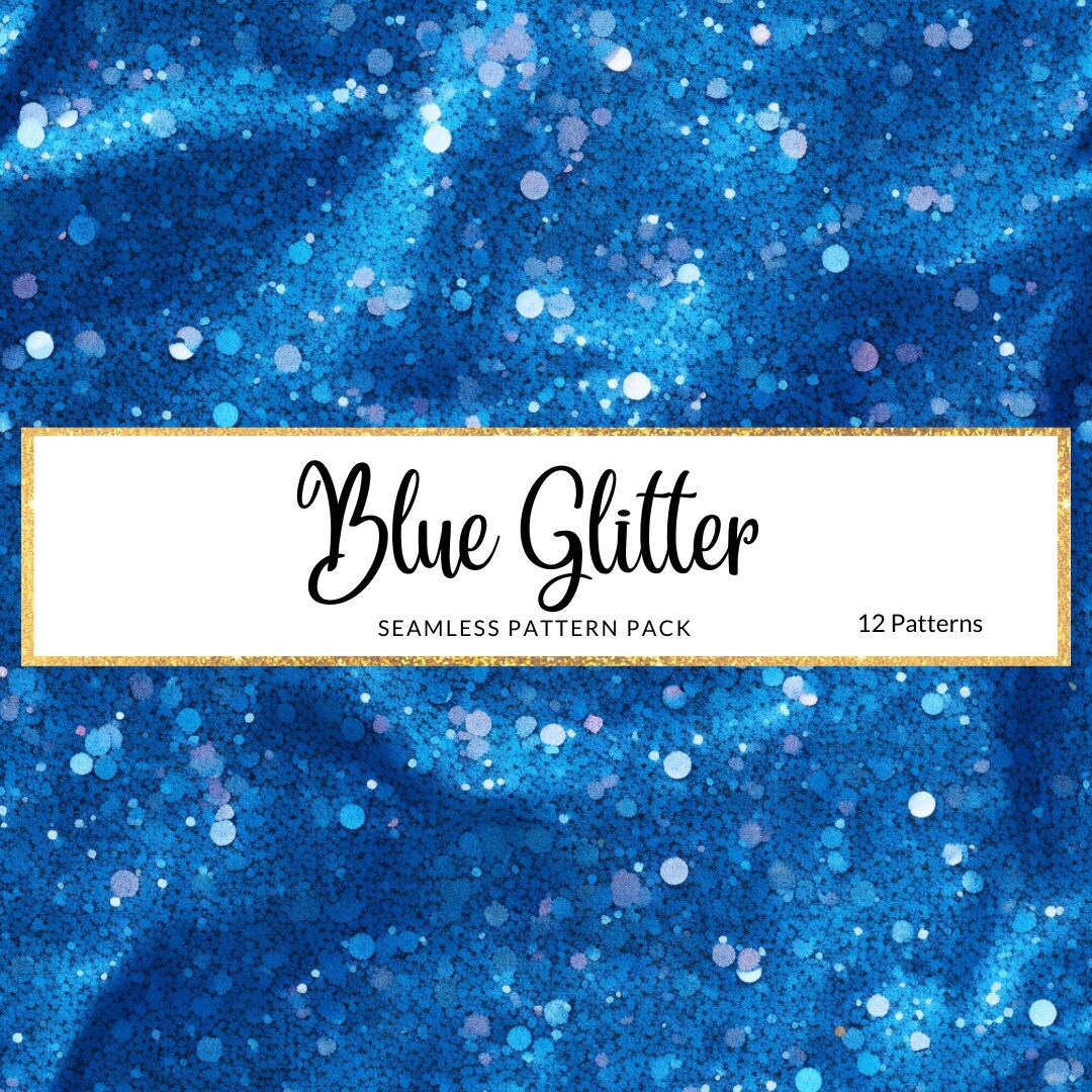 12 Blue Glitter Digital Papers, Seamless Digital Patterns. Blue ...