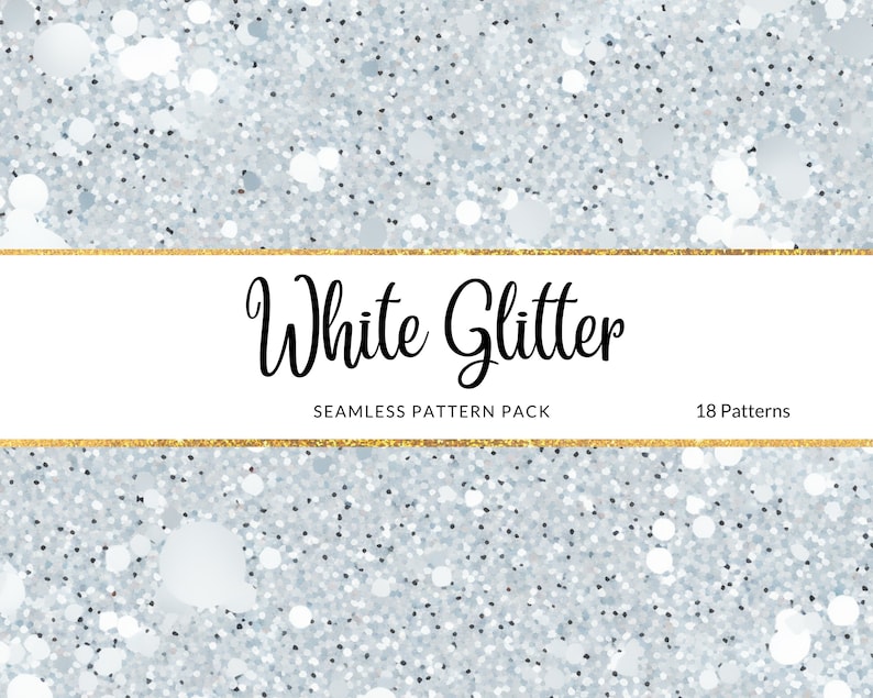 White Glitter Digital Paper: 18 Shimmery Seamless Patterns (digital ...
