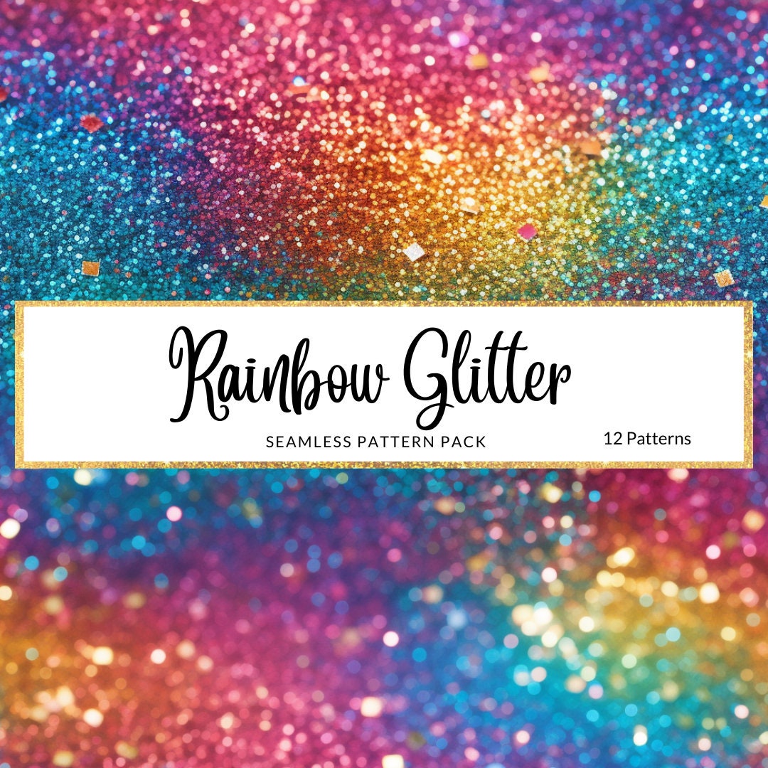 12 Rainbow Glitter Digital Papers Seamless Digital Rainbow Glitter ...