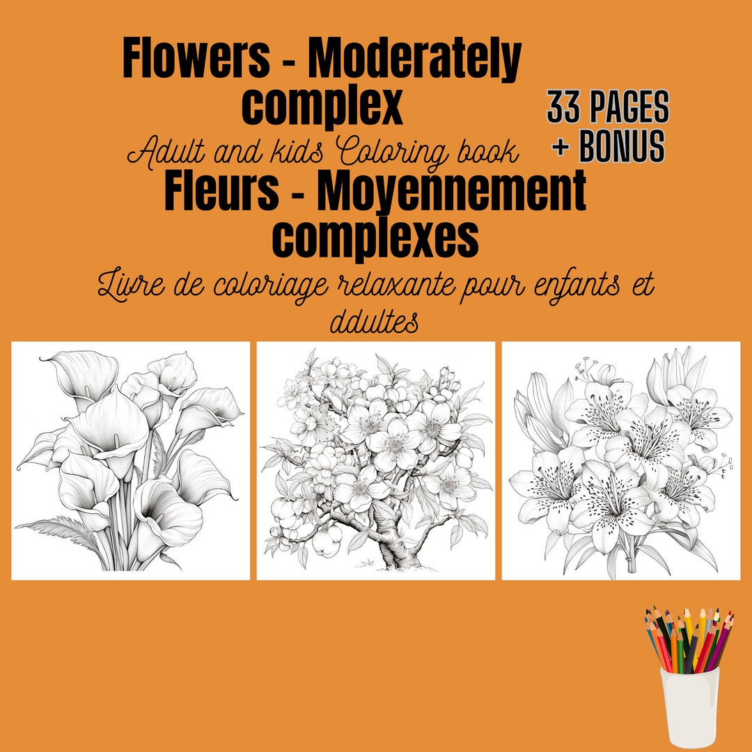 Flowers Moderately Complex Coloring Pages for Adults and Kids Instant ...