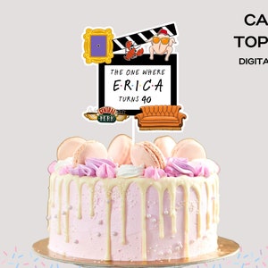 Friends Cake Topper, Friends Show Cake Topper, Friends Birthday Party ...