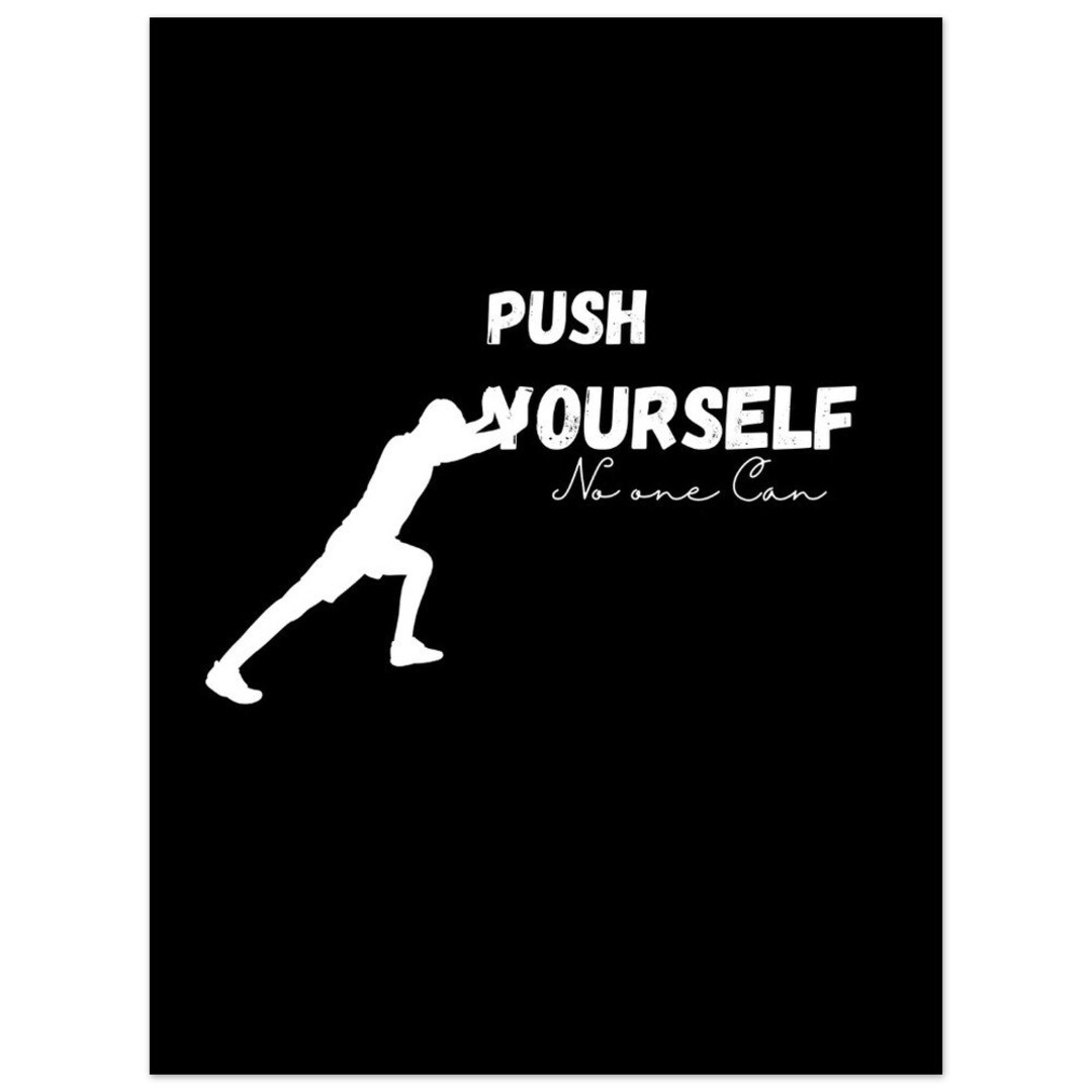 Push Yourself Motivational Wall Art Poster - Etsy