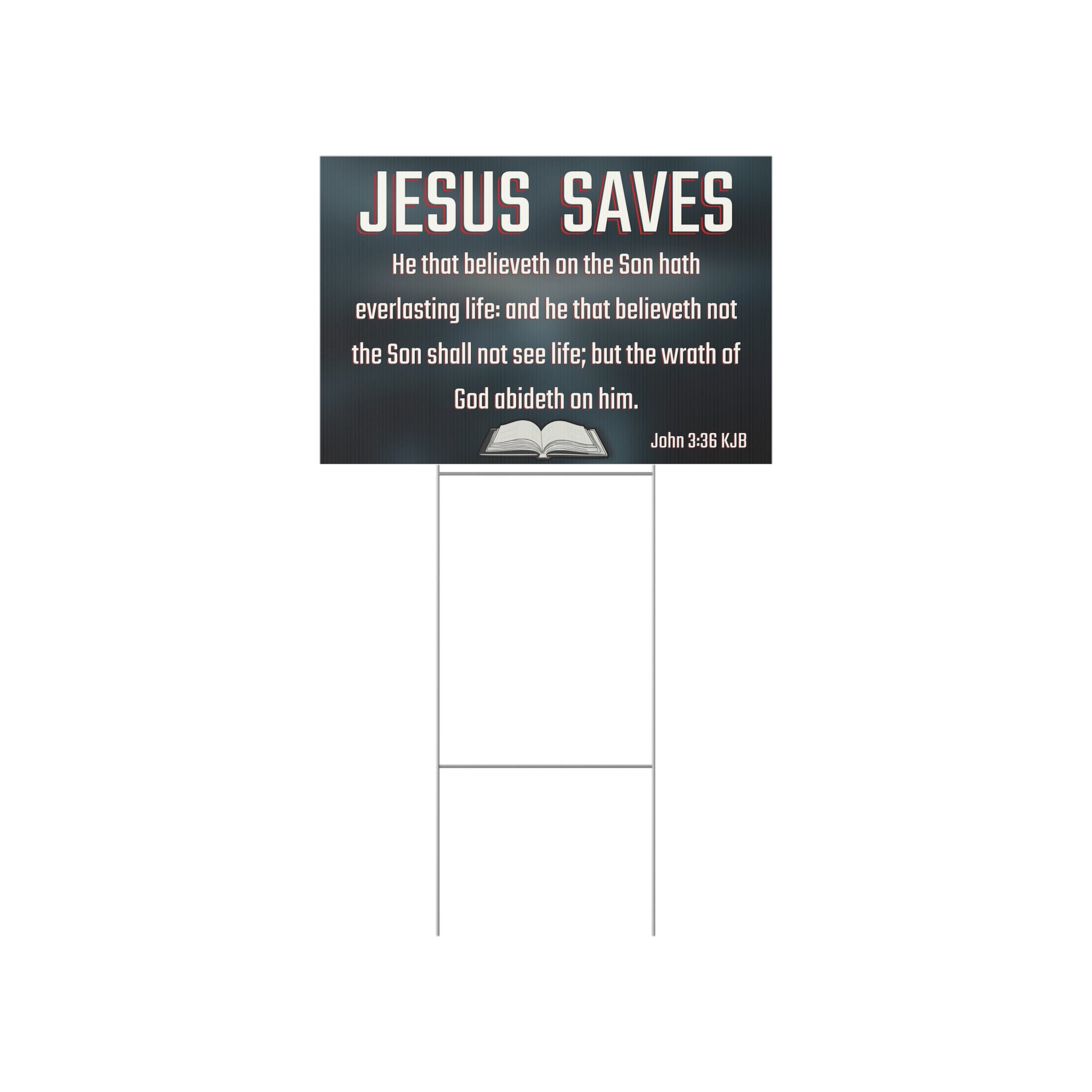 John 3:36 Jesus Saves Street Preaching or Yard Sign - Christian Sign - Etsy