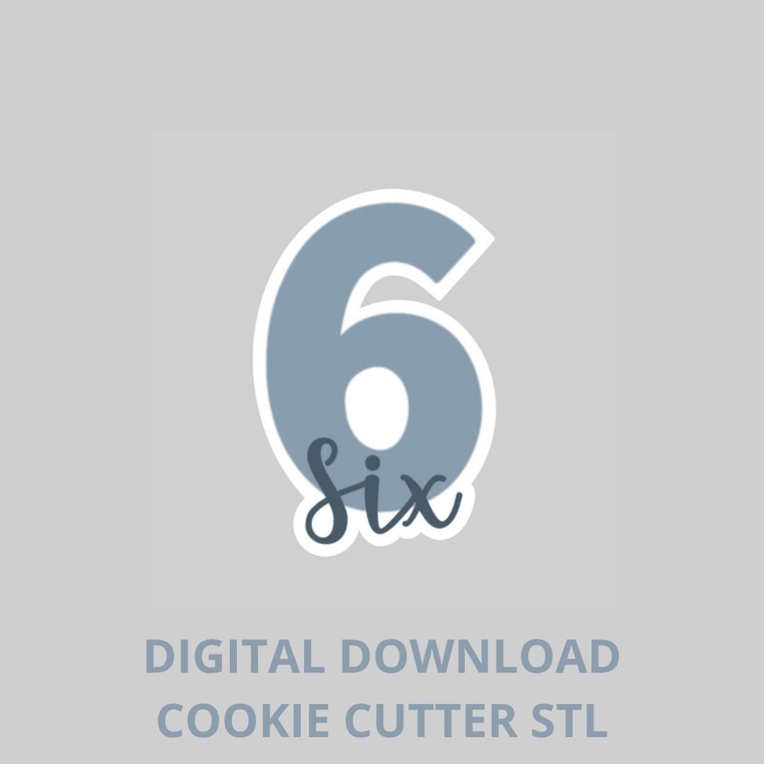 Cursive Number 6 (six) Cookie Cutter (3 Sizes) - Digital Download STL ...