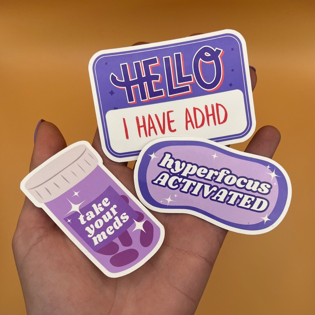 ADHD Bumper Pack Premium Vinyl Stickers ADHD, Medication, Neurospicy ...