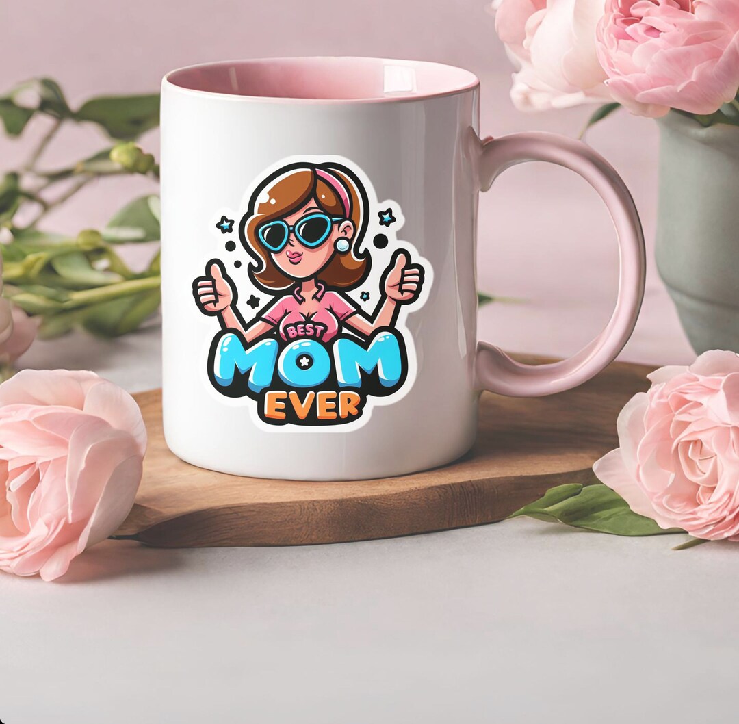 Perfect Best Idea for Best Mom Coffee Mug Unique Mom Appreciation Mug ...