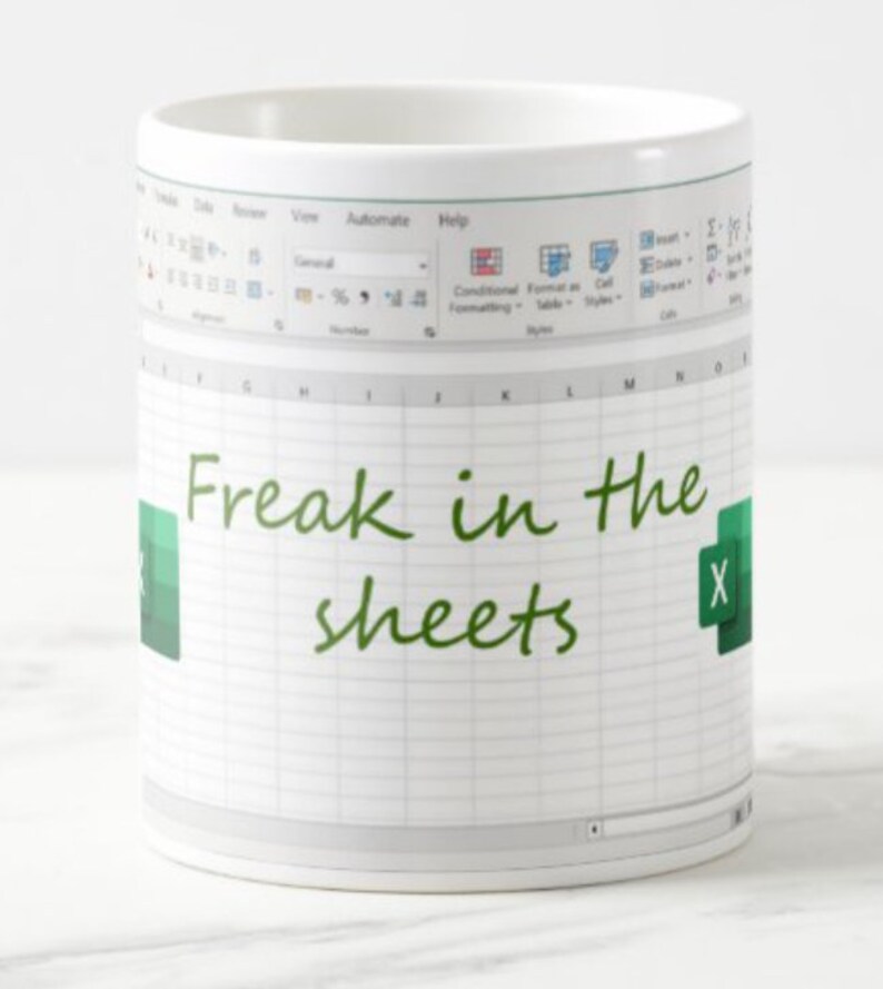 Valentines Day Mug, Freak in the Sheets, Excel Mug, Excel Funny Mug ...