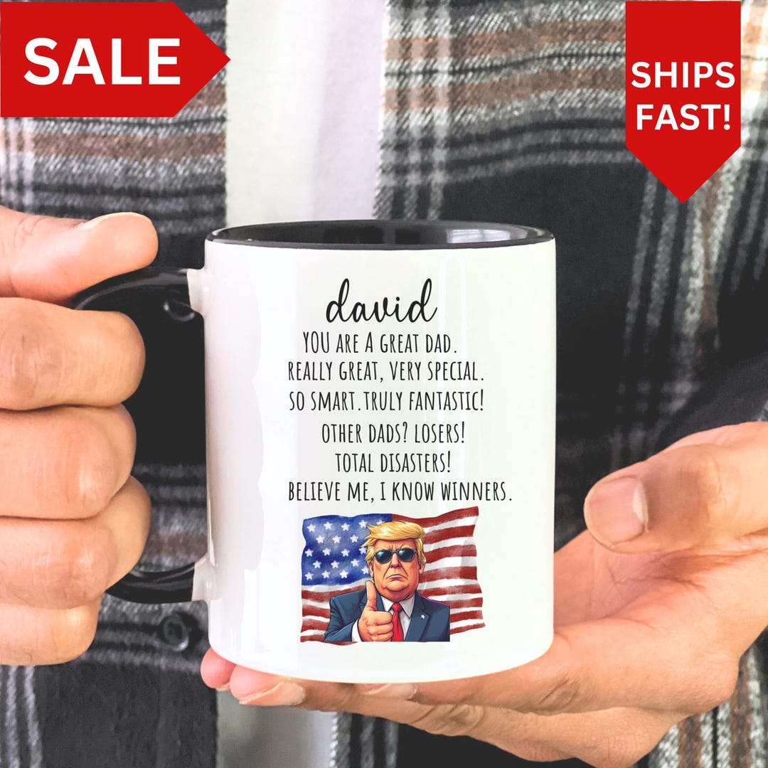 Trump Dad Mug, Fathers Day Gifts for Dad, Funny Trump Gift, Republican ...