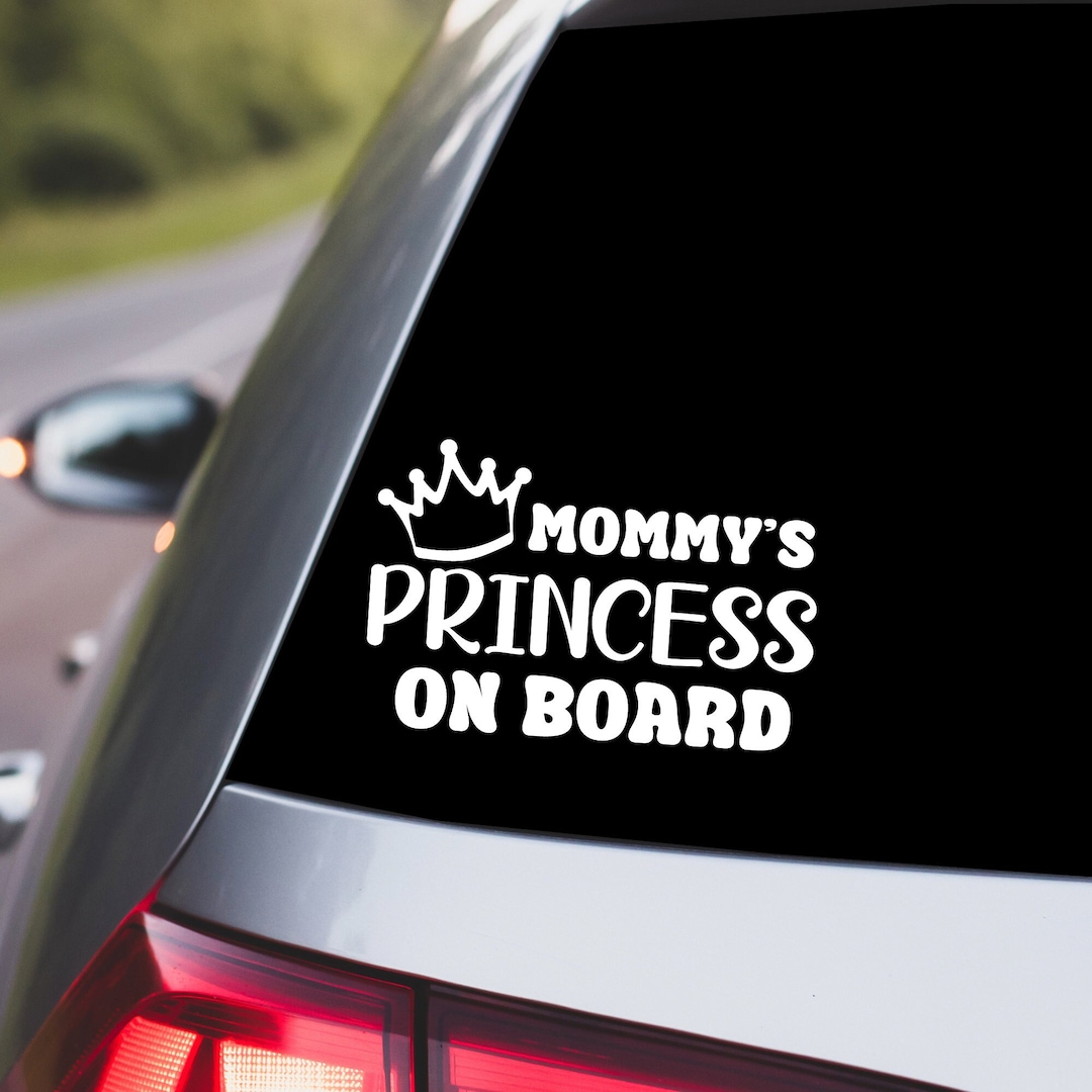Safety Car Decal | Princess on Board Car Decal | Baby on Board Vehicle ...