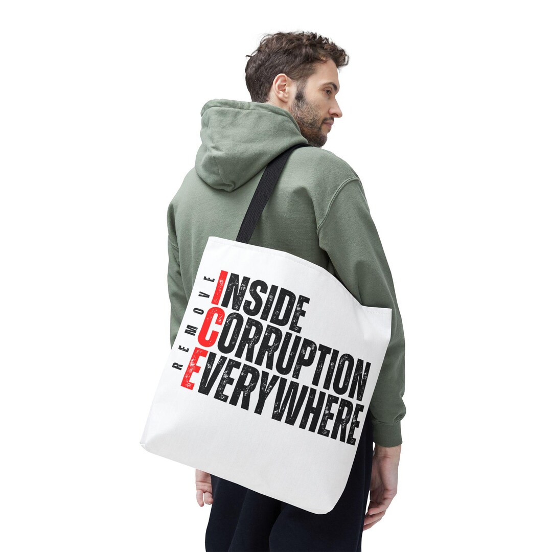 Inside Corruption Everywhere 18-inch Tote Bag | Protest ICE Slogan ...