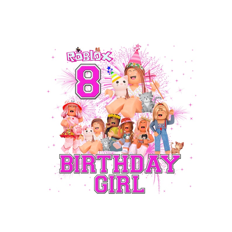 Roblox Birthday Girl PNG, 8th Birthday, Sublimation Design (digital ...