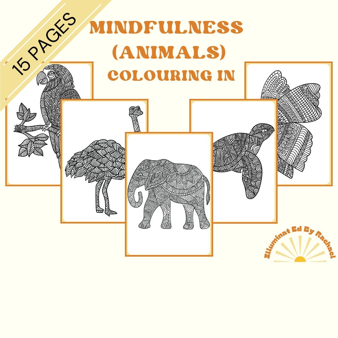 Colouring in Mindfulness Animals for School Aged Students/children and ...