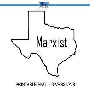 Texas Marxist Printable PNG Digital Download Shirt Sticker Design Gift ...