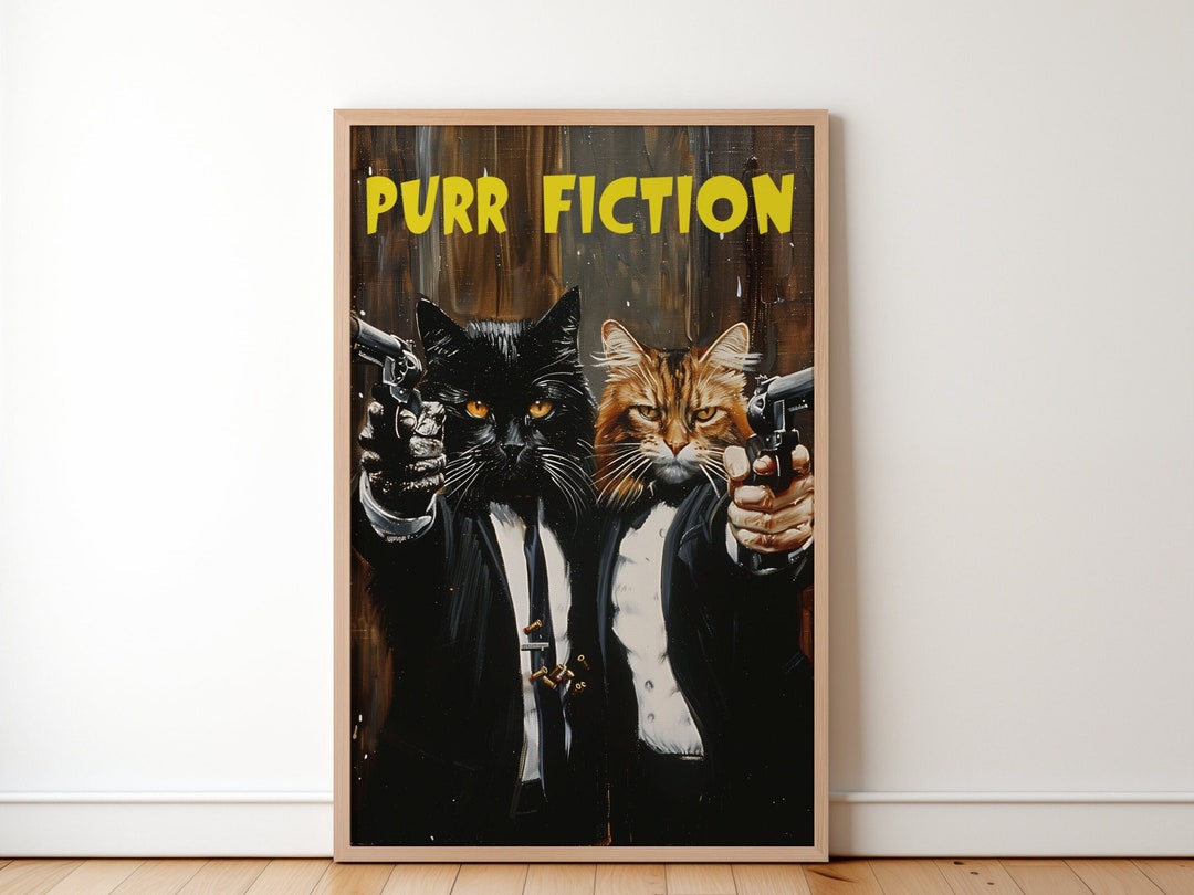 Pulp Fiction Cat Poster, Two Cats Pointing Guns Wall Art, Funny Wall ...