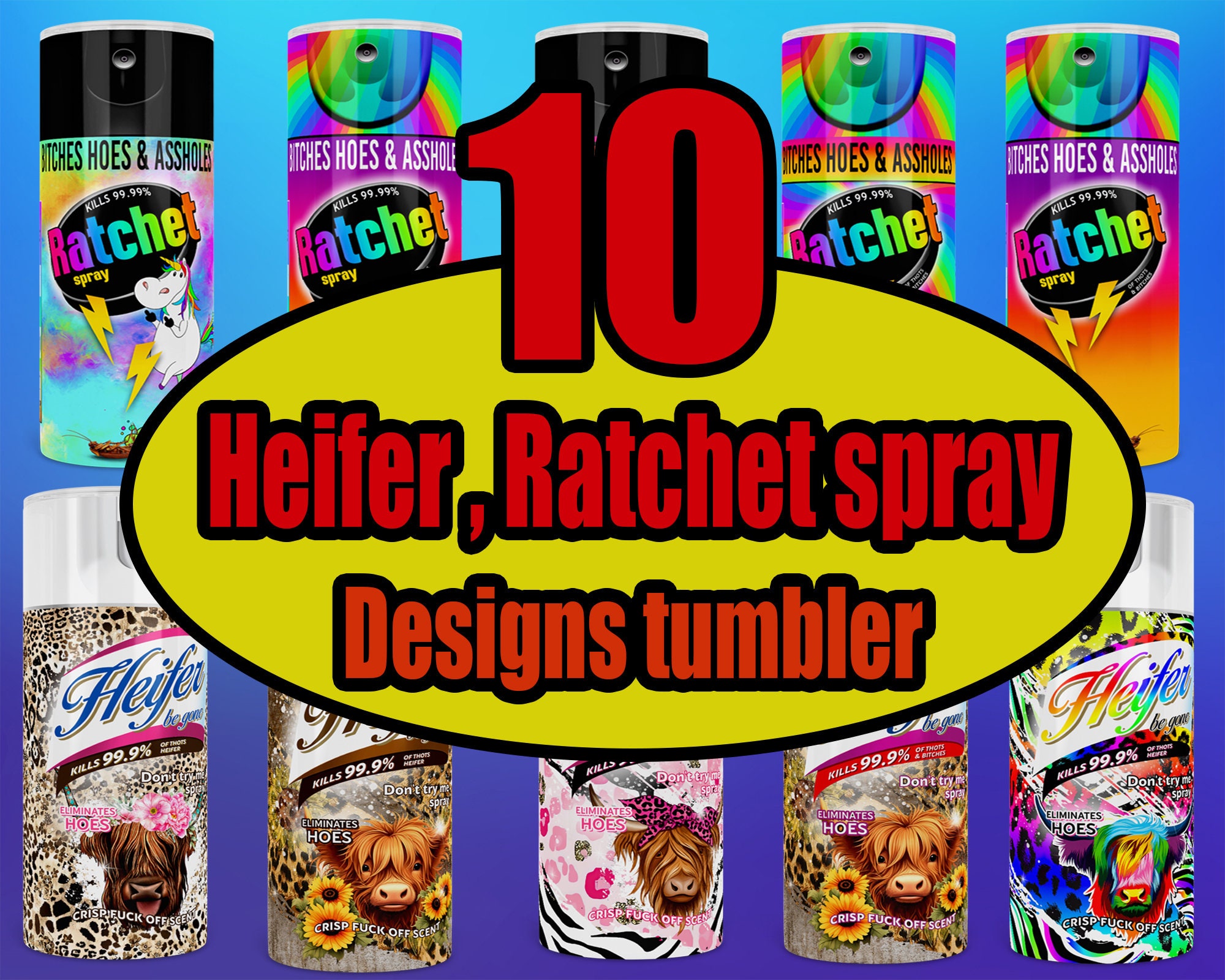 Spray Tumblers PNG 10 Unique Designs Funny Spray PNG Gift for Her PNG ...