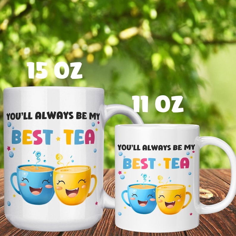 You'll Always Be My Best-tea Funny Laughing Tea Cups, Best Friend Mug ...
