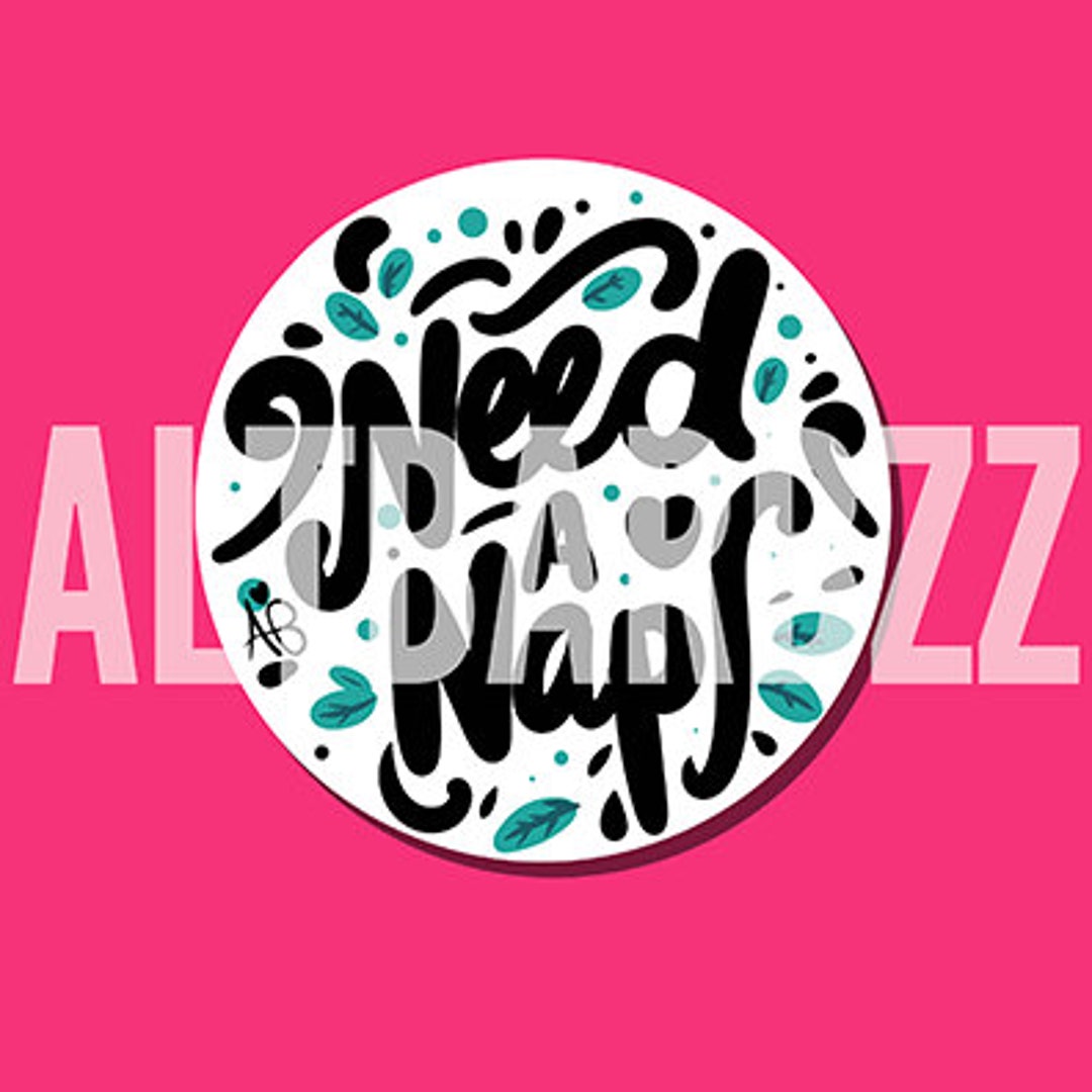 Need a Nap, Transparent & Pink Backgrounds, Digital Art, Sticker, Print ...
